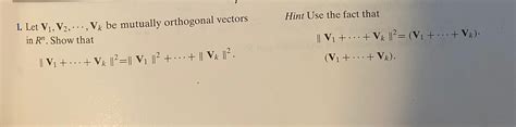 solved let v1 v2 vk be mutually orthogonal vectors