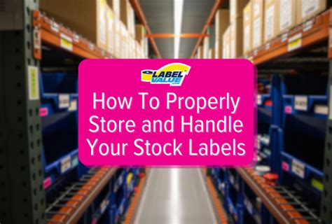 how to properly store and handle your stock labels
