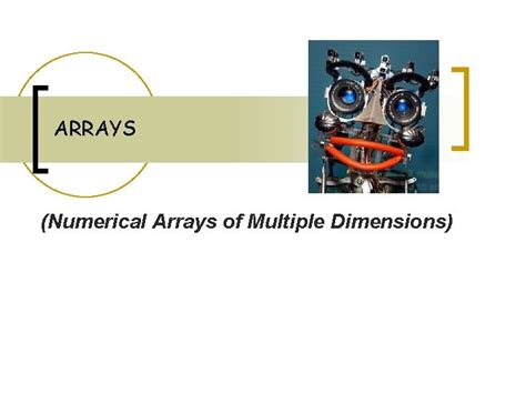 Arrays Numerical Arrays Of Multiple Dimensions Arrays N