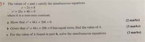 solved 7 the values of x and y satisfy the simultancous equations y 2x
