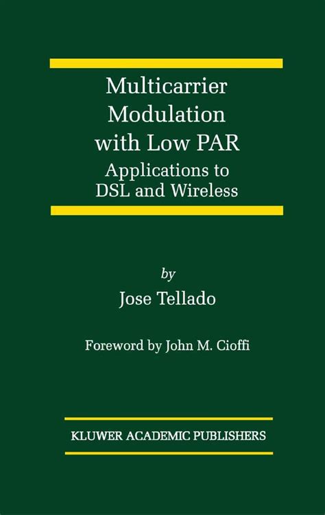 Multicarrier Modulation With Low Par Applications To Dsl And Wireless