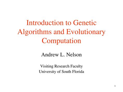 Ppt Introduction To Genetic Algorithms And Evolutionary Computation