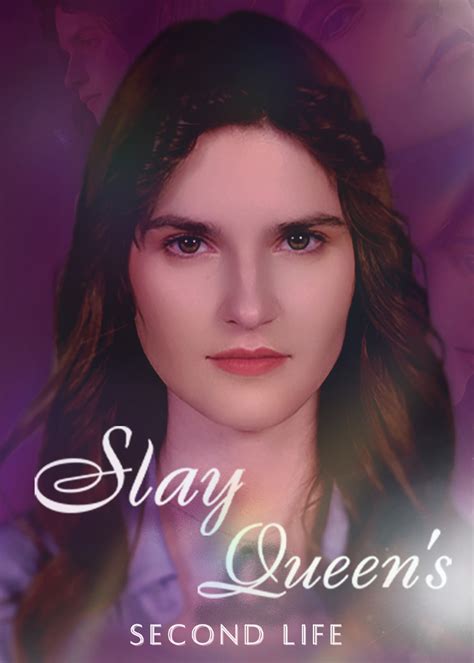 Slay Queens Second Life Full Episode Free Online