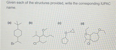 Given Each Of The Structures Provided Write The