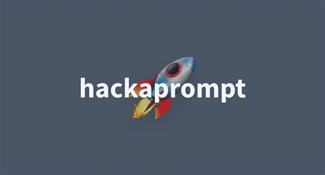 Jerpint Org Hackaprompt At Main