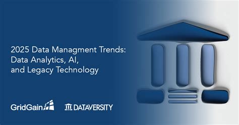2025 Data Management Trends Data Analytics Ai And Legacy Technology