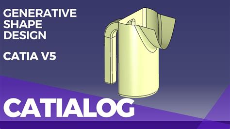 Generative Shape Design Catia V5 Catialog Youtube