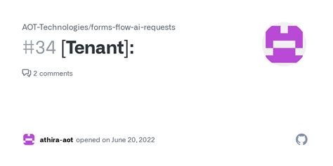Tenant · Issue 34 · Aot Technologiesforms Flow Ai Requests · Github