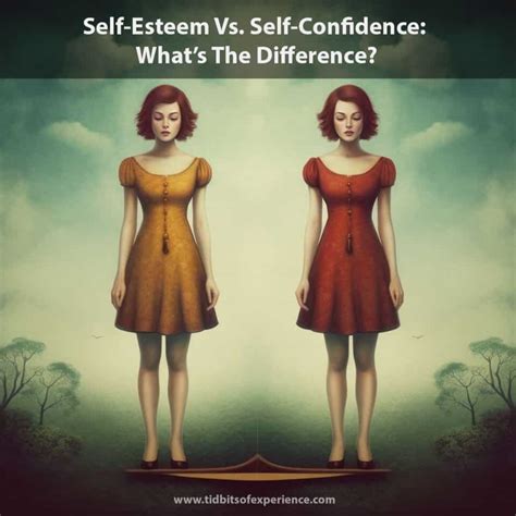 Self Esteem Vs Self Confidence Understanding The Difference And