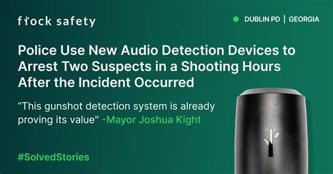 Flock Safety On Linkedin Discover How Flock Safety Raven® Audio Detection Allowed Dublin Pd To…