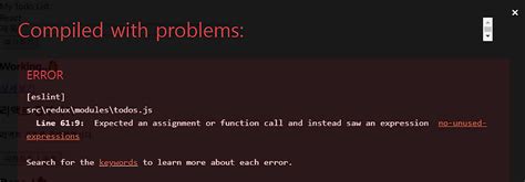 [react error] expected an assignment or function call and instead saw