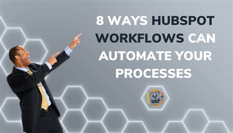 8 ways hubspot workflows can automate your processes hive hub