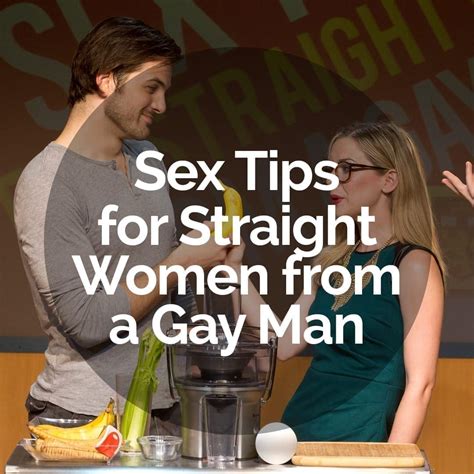 Sex Tips For Straight Women From A Gay Man New Jersey Digest