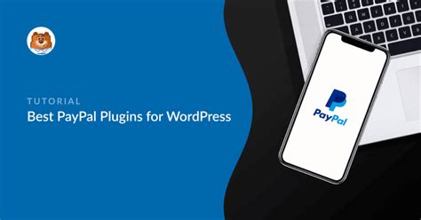 Best PayPal Plugins For WordPress These Still Work In