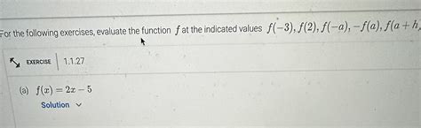 solved or the following exercises evaluate the function f