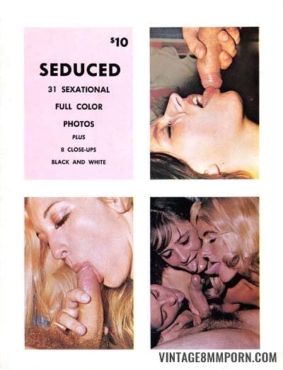 Seduced Vintage 8mm Porn 8mm Sex Films Classic Porn Stag Movies Glamour Films Silent