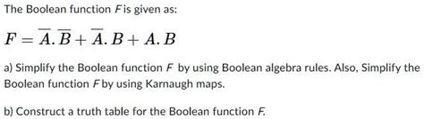 Solved The Boolean Function F Is Given As F Ab A B A B A