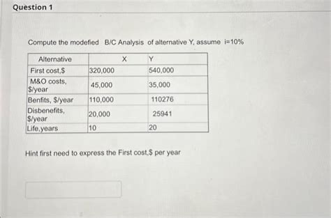 compute the modefied b c analysis of alternative y