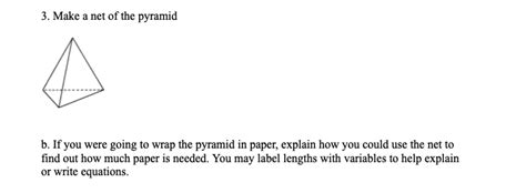 Solved Make A Net Of The Pyramid B If You Were Going To Chegg Com
