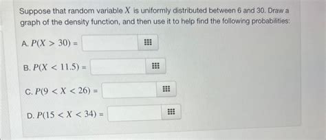 Solved Suppose That Random Variable X Is Uniformly