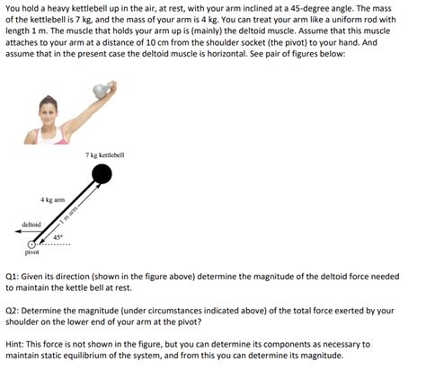 Solved Solve Using 4 Step Procedure Below You Hold A Heavy Kettlebell Course Hero