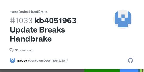 Kb4051963 Update Breaks Handbrake · Issue 1033 · Handbrakehandbrake