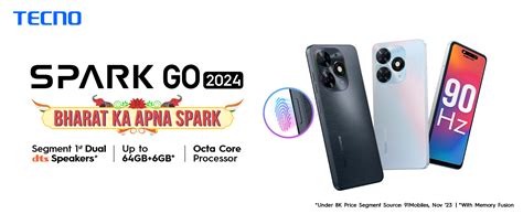 Bharat Ka Apna Spark Tecno Spark Go S Grand Entrance Into Indian Markets Mobility India