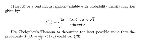 Solved 1 Let X Be A Continuous Random Variable With