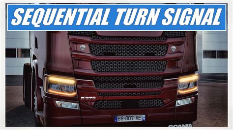 ETS SEQUENTIAL TURN SIGNAL SCANIA NG YouTube