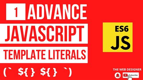 Template Literals Template String Advance Javascript Es6 Youtube