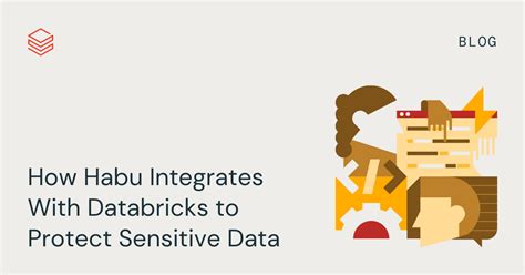 How Habu Protects Data With Databricks Databricks Blog