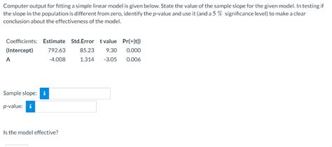 Solved Computer Output For Fitting A Simple Linear Model Is