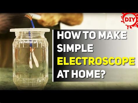 Electroscope Science Project
