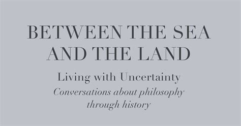 Extract Between The Sea And The Land By Sean Baumann