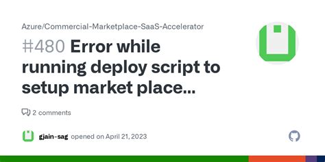 Error While Running Deploy Script To Setup Market Place Accelerator In Bash Cloud Shell · Issue