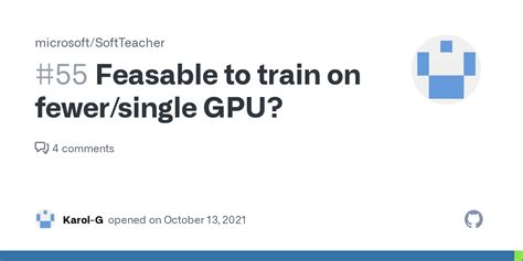 Feasable To Train On Fewer Single Gpu · Issue 55 · Microsoft