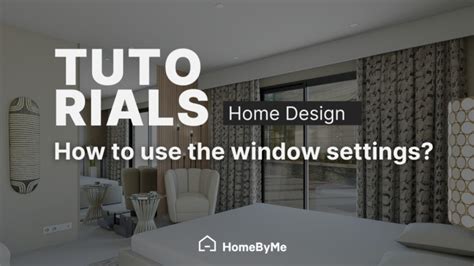 How To Use The Window Settings HomeByMe Tutorials
