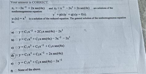 Solved Your Answer Is Correct Z1−3x−22xsec4x And