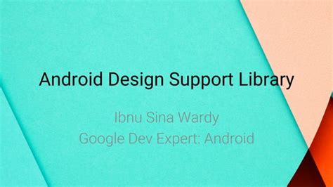 Android Design Support Library Ppt
