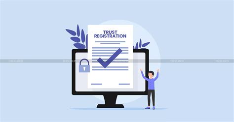 Registration Of Trust U S 12B Of Income Tax Act Cannot Be Rejected Merely Due To Non Submission