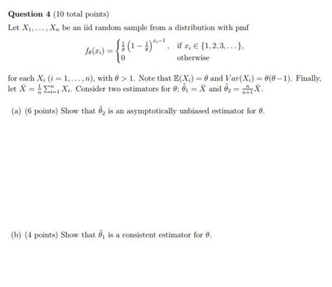 Solved Question 4 10 Total Points Let X1 Xn Be An Iid Chegg Com