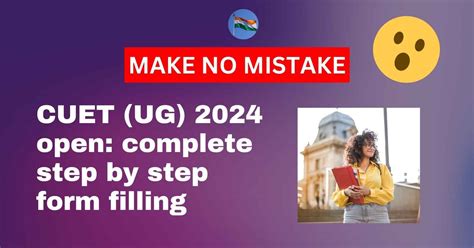 How To Fill Cuet Form 2024 Step By Step Documents Required