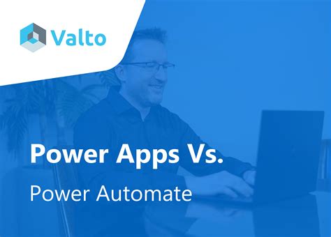Power Apps Vs Power Automate Valto