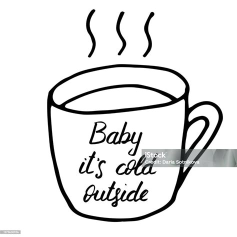 겨울 글자 벡터 일러스트레이션 뜨거운 음료와 컵에 손으로 그린 서예 구성 아기는 차가운 외부 문구입니다 타이포그래피 레터링 카드 배너 포스터를 위한 필기 문구 겨울에 대한