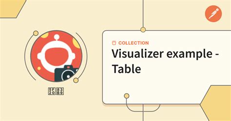 Visualizer Example Table Elin Postman Api Network