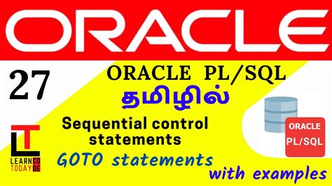 Goto Statements In Plsql Oracle Plsql Tutorial In Tamil Learncodetodaytamil Youtube