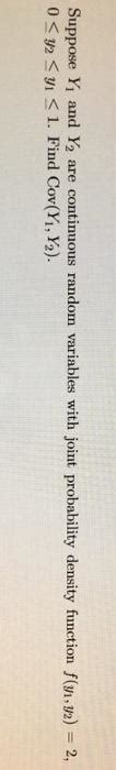solved suppose y and y2 are continuous random variables with