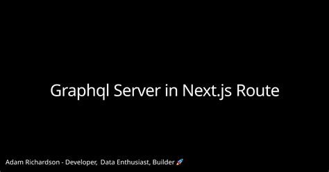 graphql server in next js route
