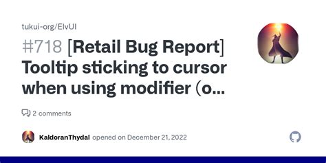 Retail Bug Report Tooltip Sticking To Cursor When Using Modifier On