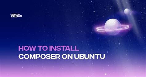 How To Install And Use Composer On Ubuntu